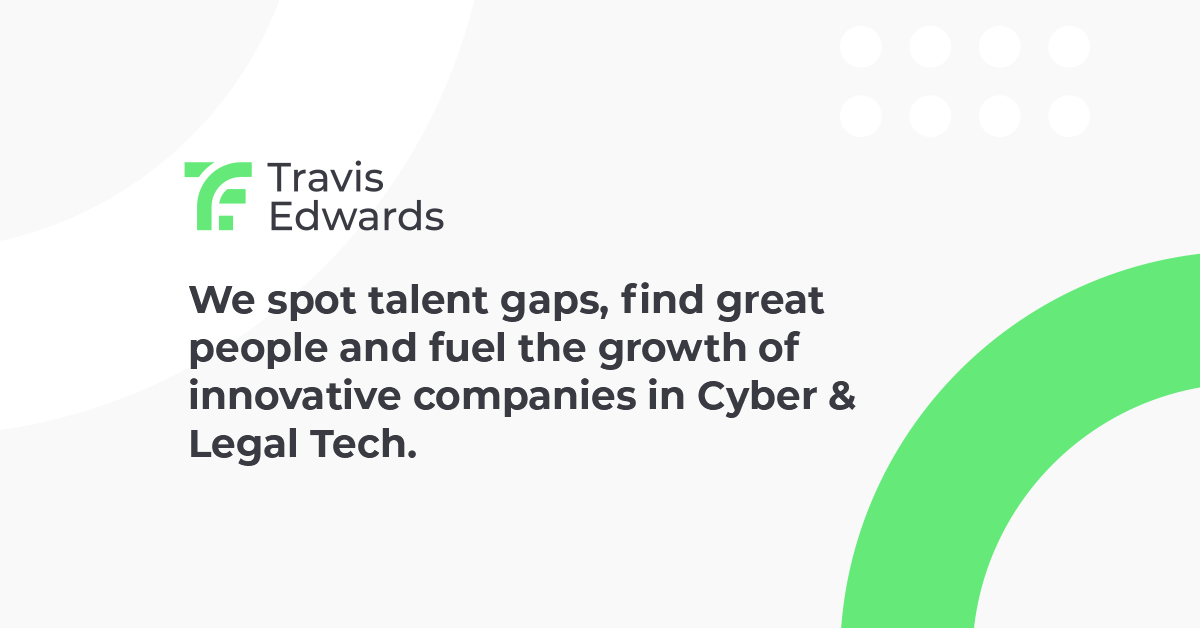 Travis Edwards - Cyber & Legal Tech Recruitment